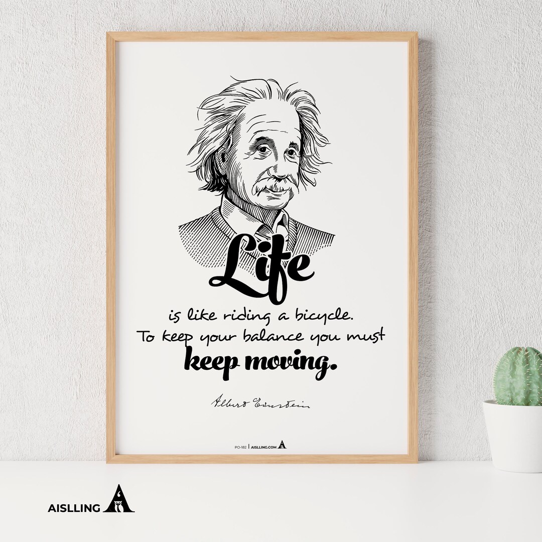 Albert Einstein Quotes - Life is Like Riding a Bicycle Printables ...