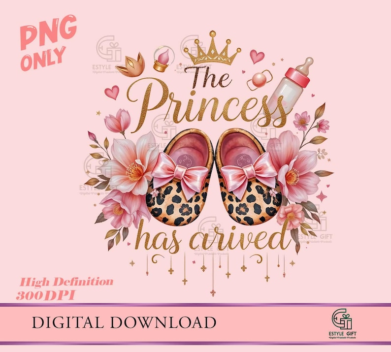 The Princess Has Arrived PNG, Baby Girl Png, Baby Princess Png, Newborn ...