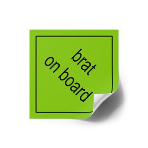 Brat on Board - Car Sticker - Charli XCX Brat - Inspired - Brat Gift ...