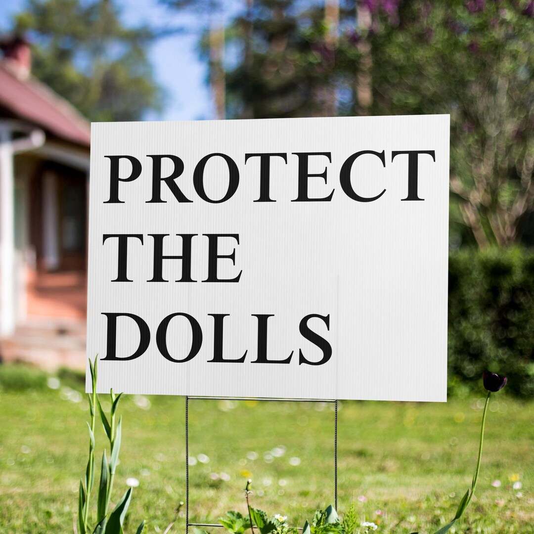 Protect the Dolls Sign - Trans Rights Sign - Protest Sign - Yard Sign ...