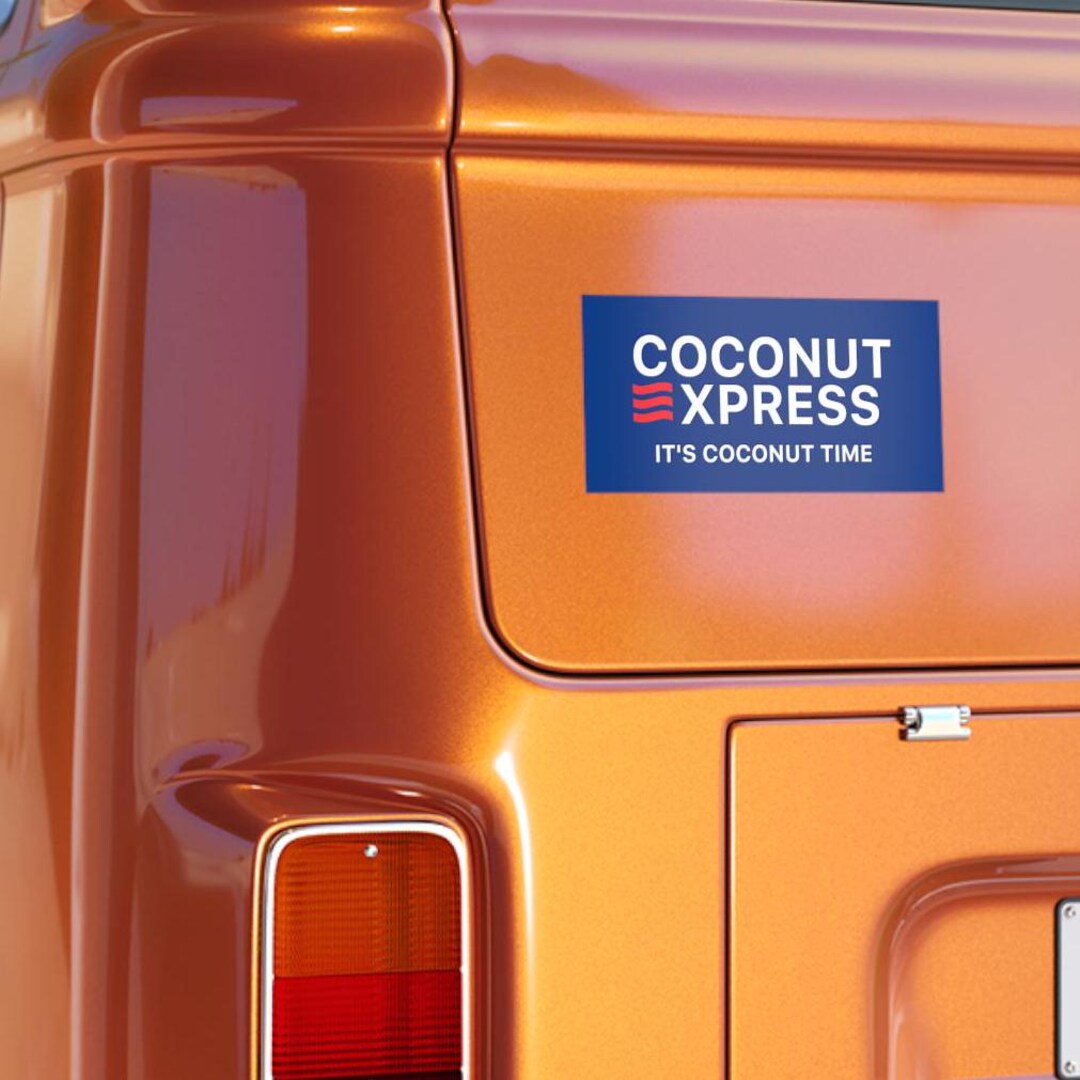 COCONUT EXPRESS Car Bumper Sticker It's Coconut Time Car Bumper Sticker U.S. Election 2024 Car ...