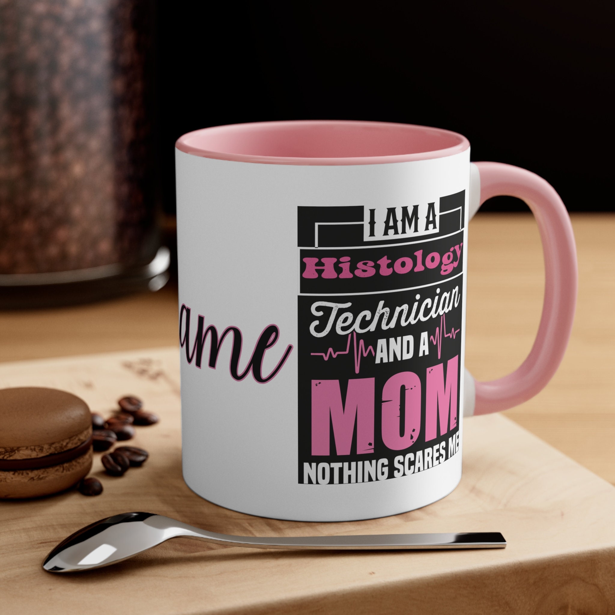 Custom Personalized Histology Mom Coffee Mug Histo Cup - Etsy