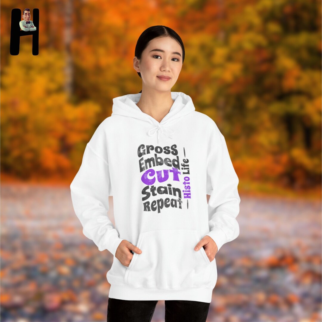 Histology Hooded Sweatshirt, Histotech Sweatshirt, Histo Tech Hoodie ...