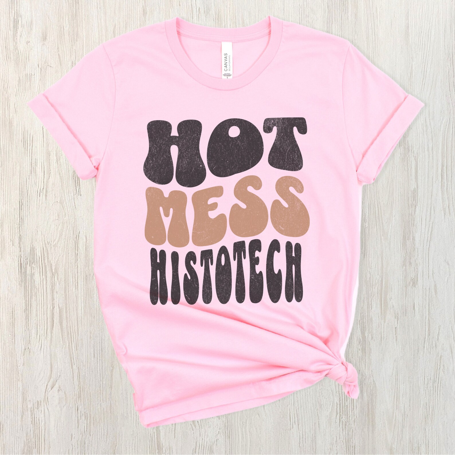 Funny Histology Shirt, Hot Mess Histotech T-shirt, Hot Mess Tshirt ...