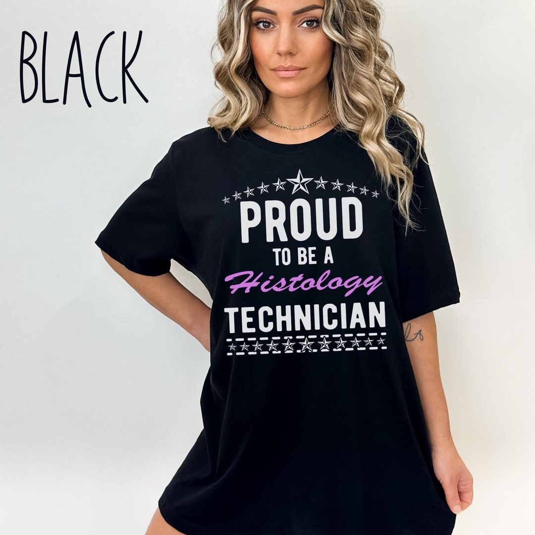 Histology Shirt Gift for Histotech, Histology T Shirt, Histo Tech ...