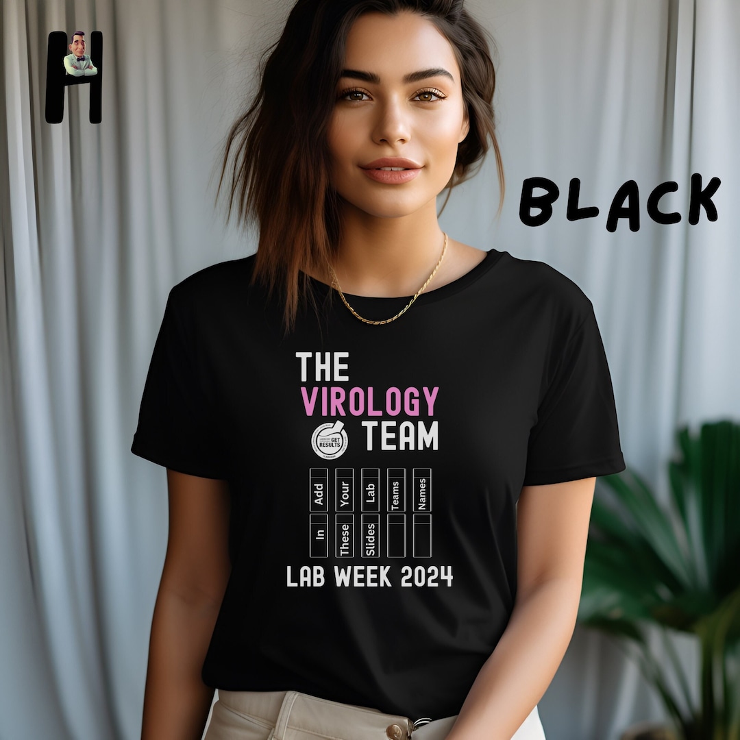 Virology Lab Week 2024 Custom Shirt, Team Appreciation Graphic Tee ...