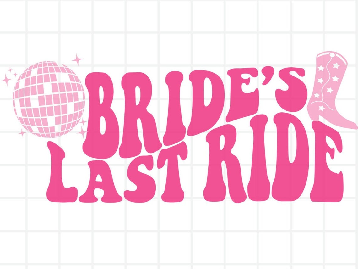 Disco Cowgirl Svg, Bachelorette Party, Nashville Svg, Brides Last Ride ...