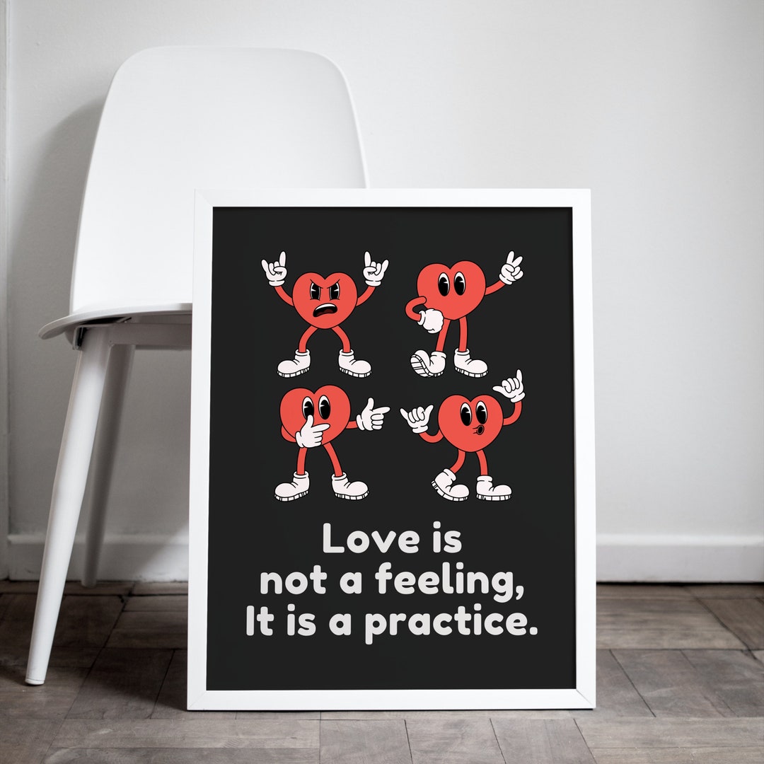 Forever Dedication: 'love is Not a Feeling, It is a Practice' Digital ...
