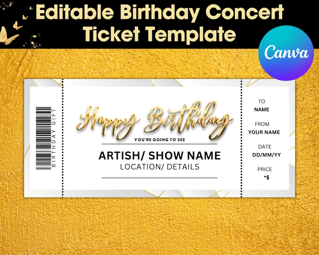 Editable Birthday Concert Ticket Template (digital Download - Etsy