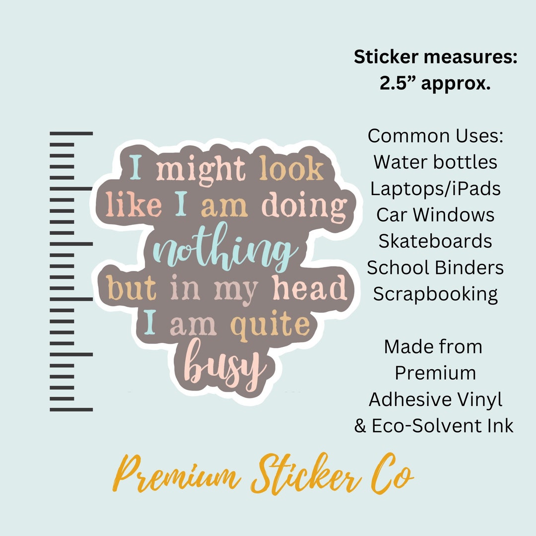 Quite Busy | Funny Sticker | Water Bottle Sticker | Laptop Stickers ...