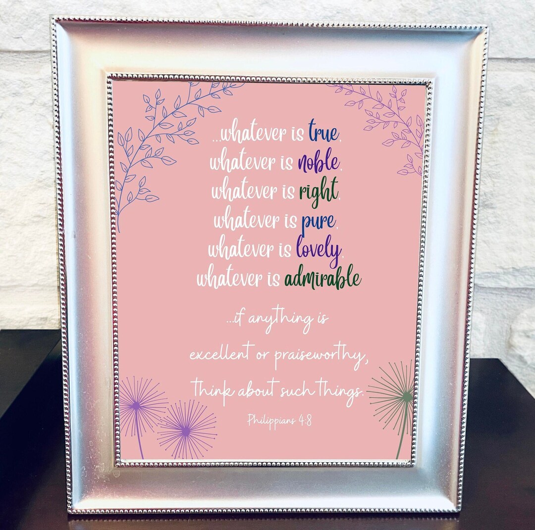 Bible Verse Printable Wall Art, Digital Download, "whatever is True ...