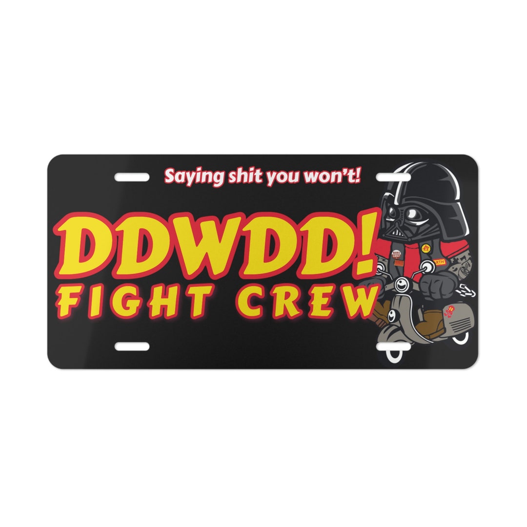 DDWDD Fight Crew Vanity Plate - Etsy