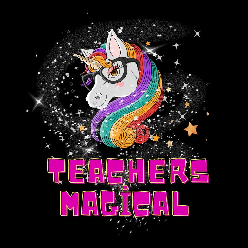 Unicorn Design, Teachers Magic, Back to School Png, Unicorn Teachers ...