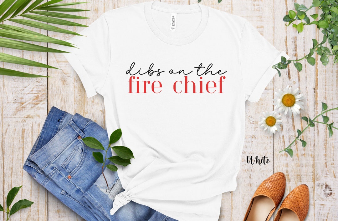 Dibs on the Fire Chief Shirt, Red Thin Line Shirt, Fire Wife Shirt ...