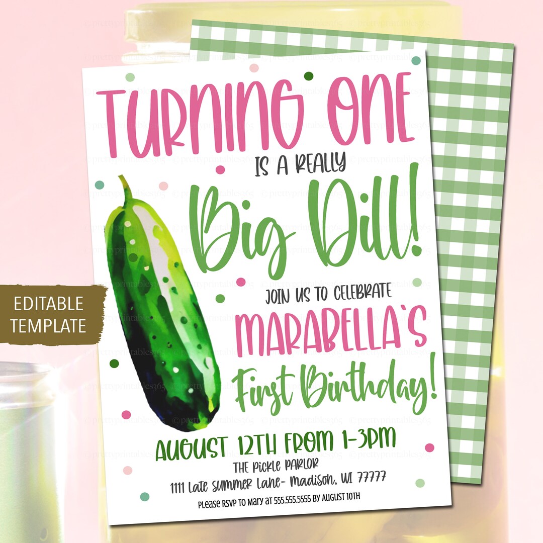 Birthday Pickle Invitation Template, First Birthday It's a Big Dill ...