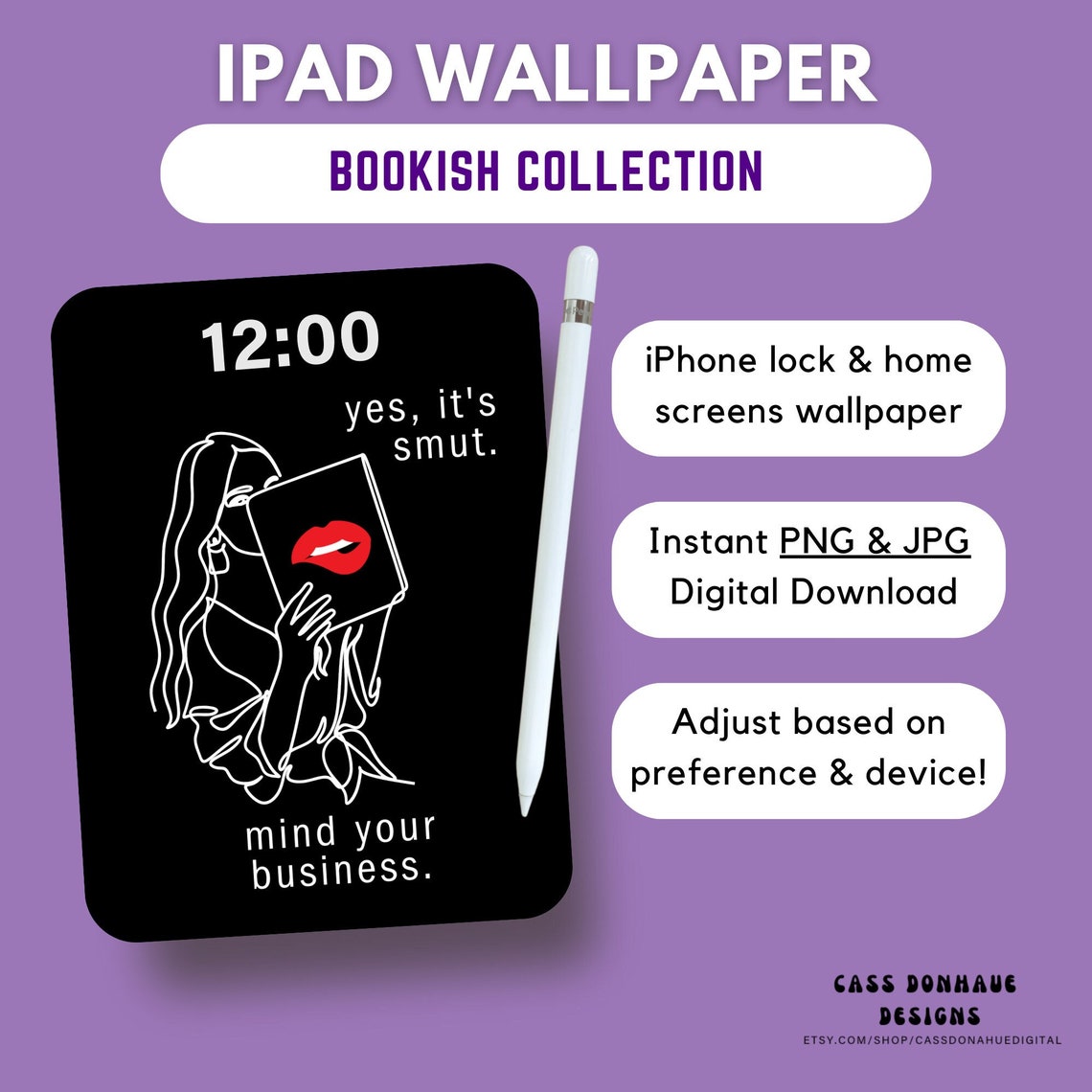 IPad Wallpaper Design Bookish Smut Tablet Lock Screen Instant PNG and ...
