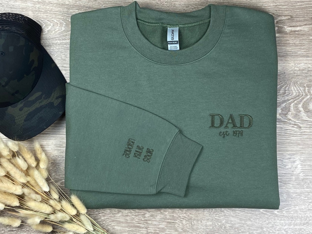 Custom Embroidered Dad Est Sweatshirt With Kids Names on Sleeve ...