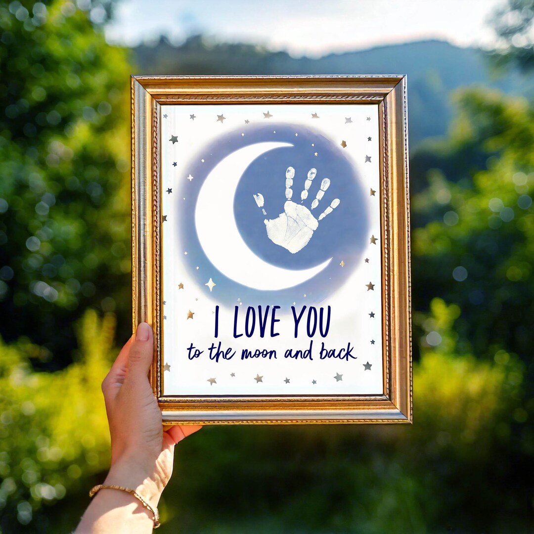 Handprint I Love You to the Moon and Back, Craft for Kids Baby Toddler ...