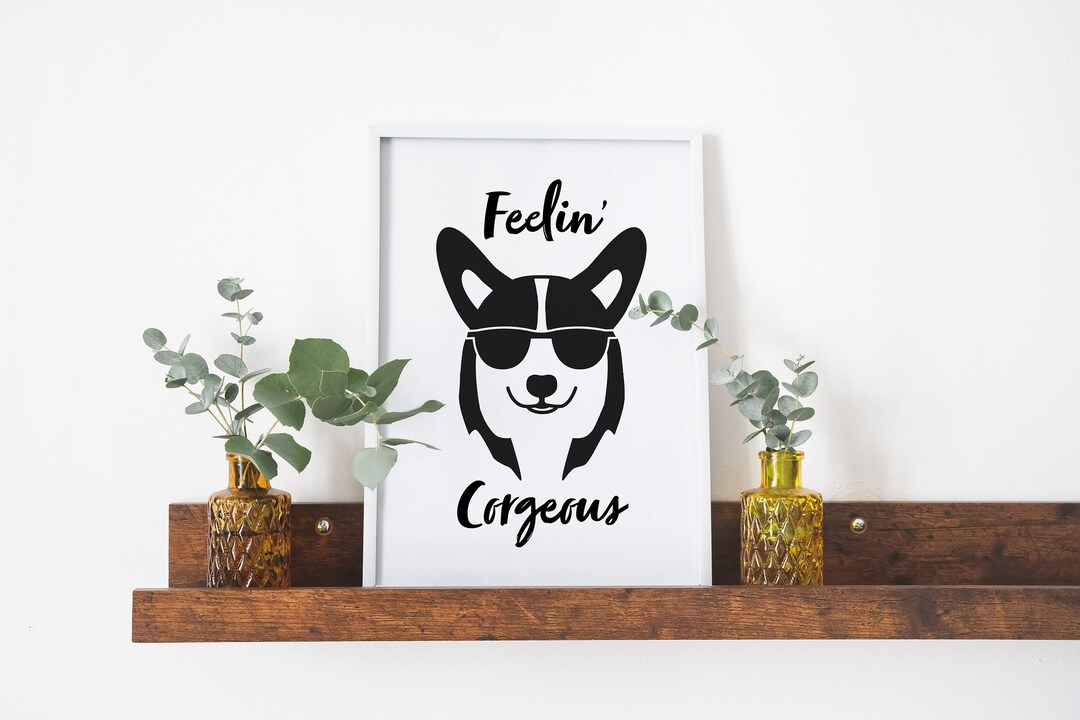 Corgi Art Dog Print | Feeling Corgeous | Pet Portrait Wall Decor | Dog ...