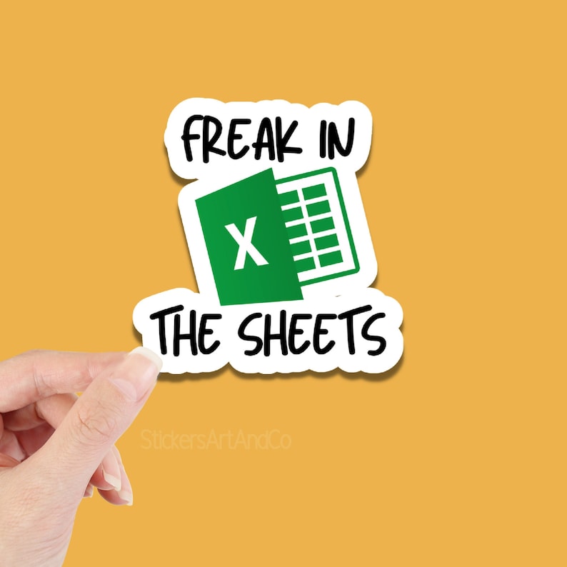 Freak in the Sheets Sticker / Waterproof Stickers / Microsoft Excel ...