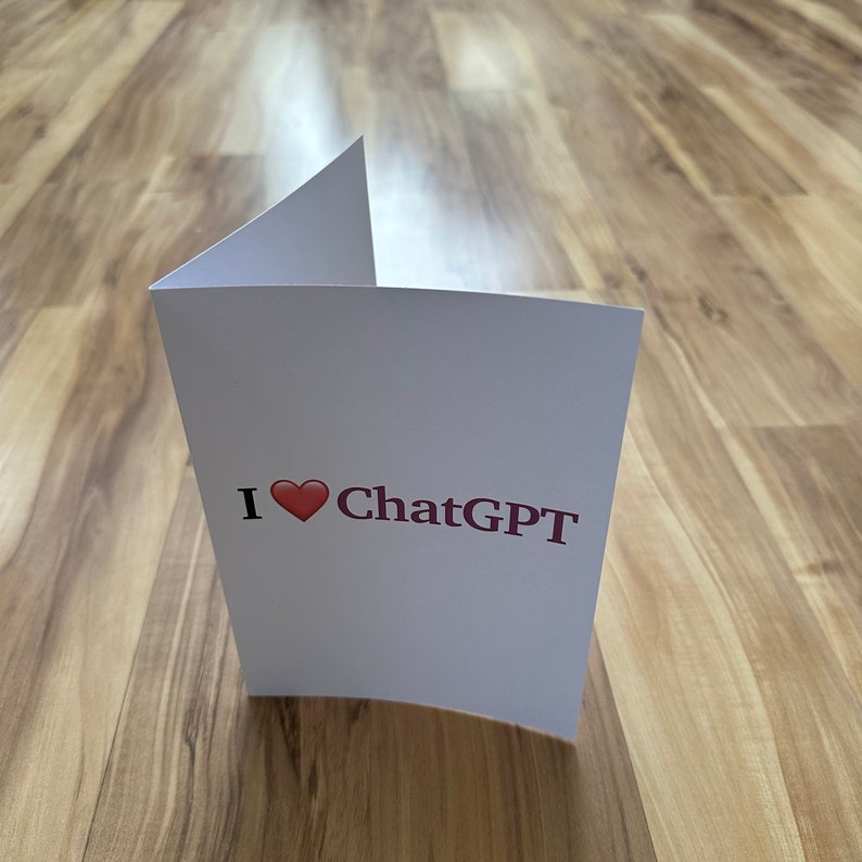 Funny Chatgpt AI Inspired Greeting Card - I Love Chatgpt - Etsy