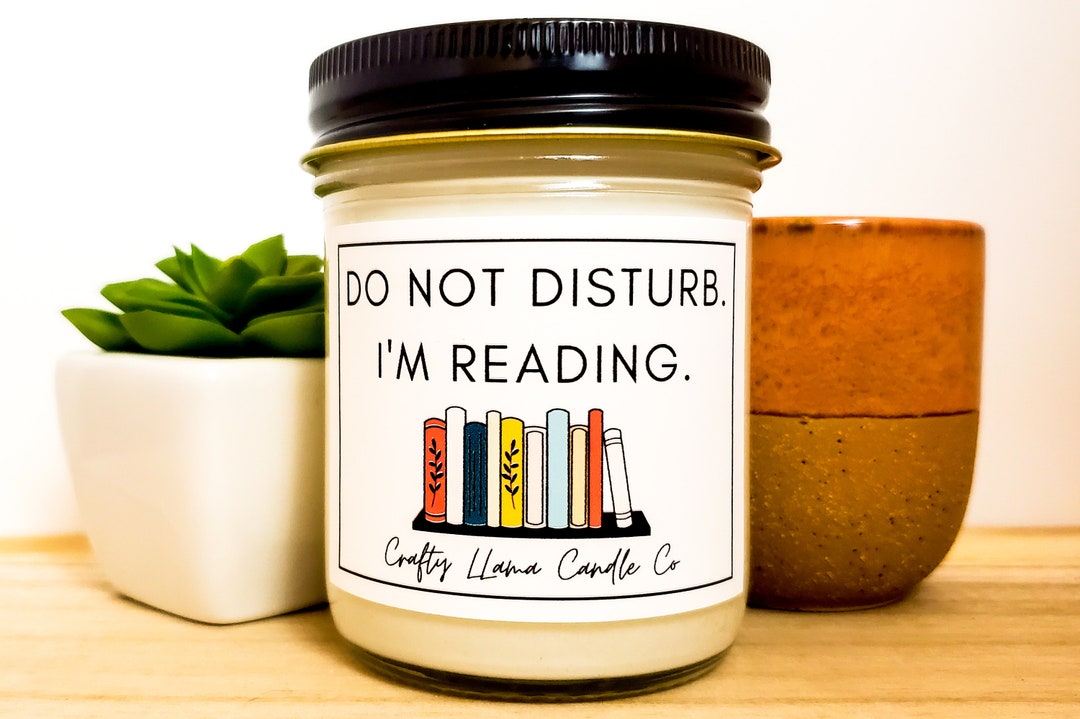 DO NOT DISTURB I'm Reading Scented Soy Candle Book Lover - Etsy