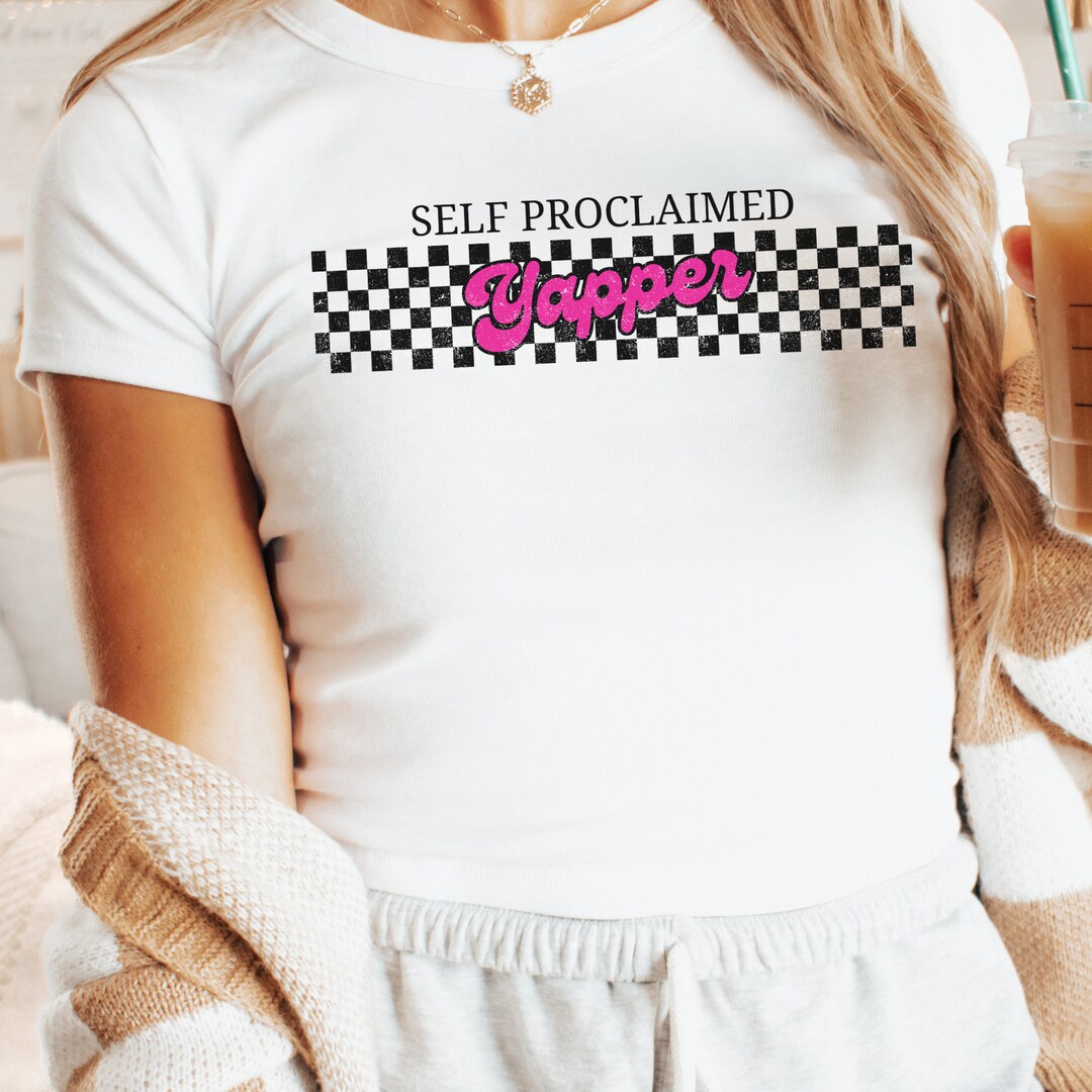 Self Proclaimed Yapper Y2K Baby Tee,checker, Funny Coquette Y2K Crop Top, Trendy Meme Shirt ...