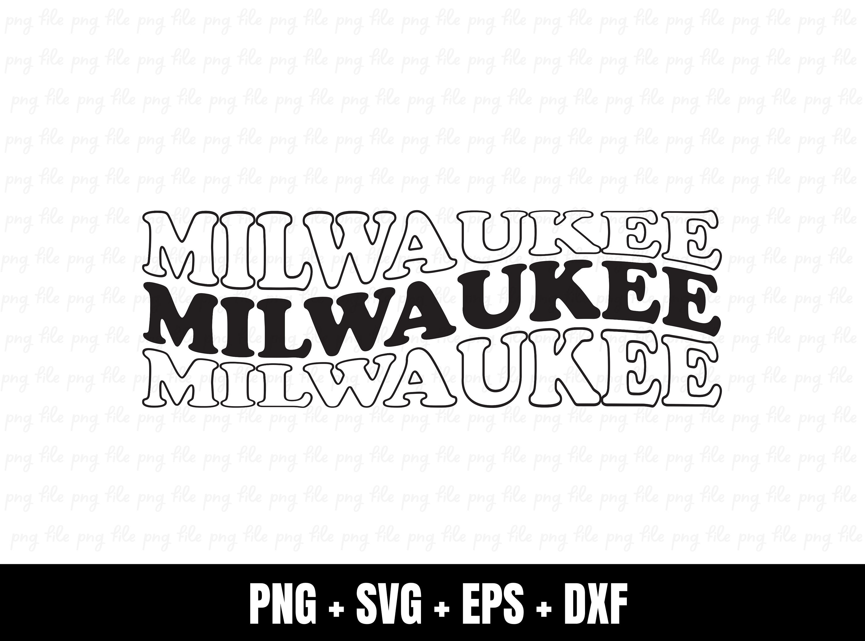 Milwaukee SVG, Milwaukee Design, PNG Sublimation, Milwaukee Shirt ...