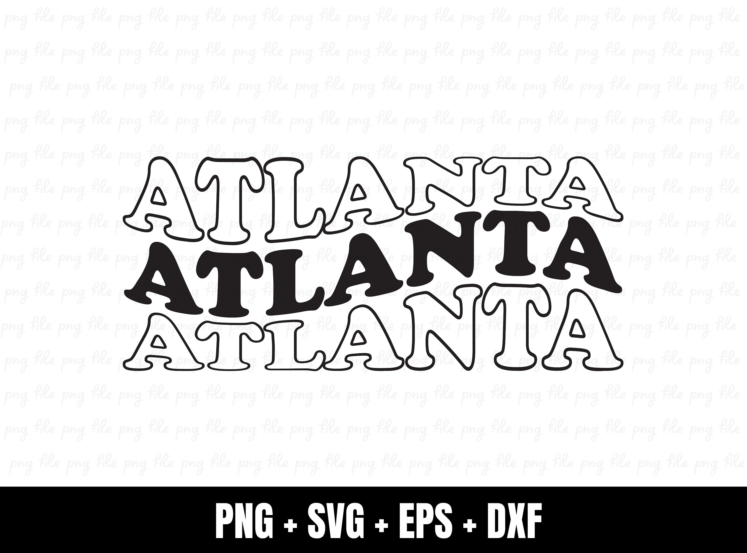 Atlanta SVG, Atlanta Design, PNG Sublimation, Atlanta Shirt, Atlanta ...