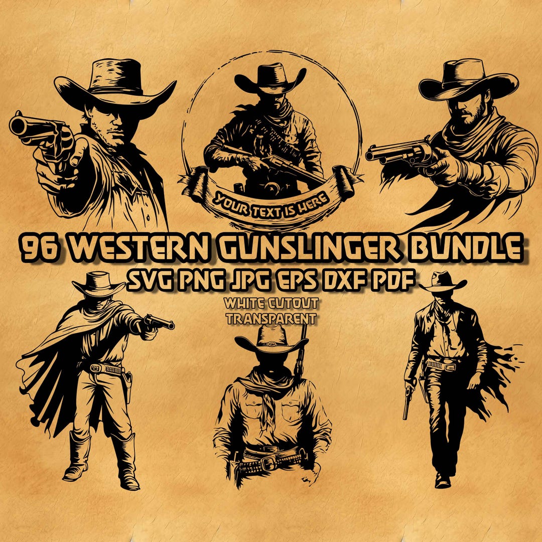 Cowboy Gunslinger SVG Bundle 96 Wild West Revolver Outlaw Illustrations ...
