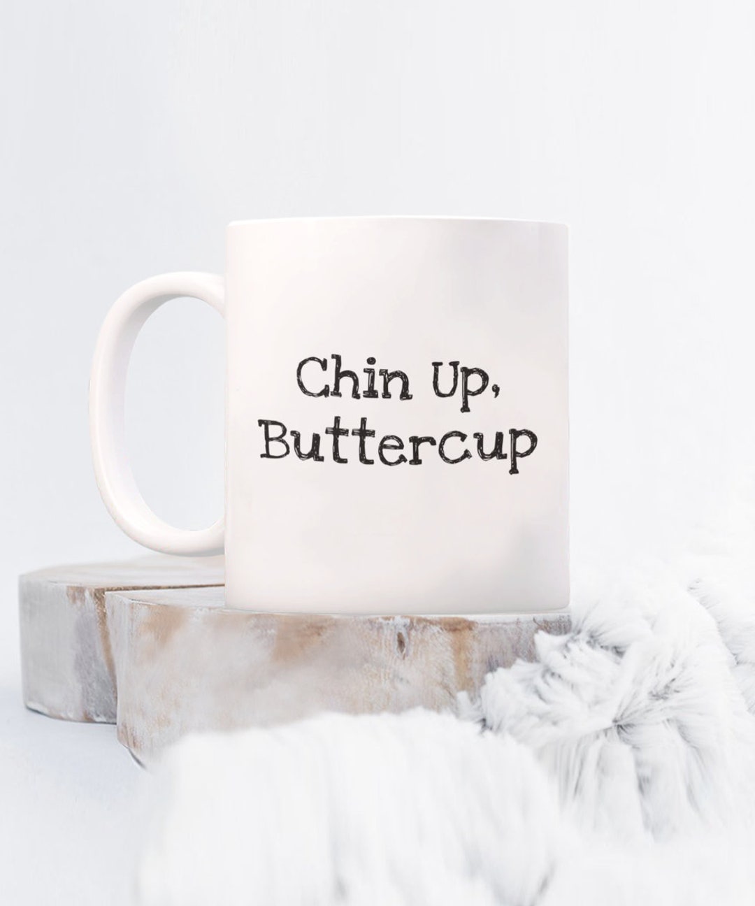 Chin up Buttercup Coffee Mug, Funny Coffee Mug, Gift for Coffee Lover ...