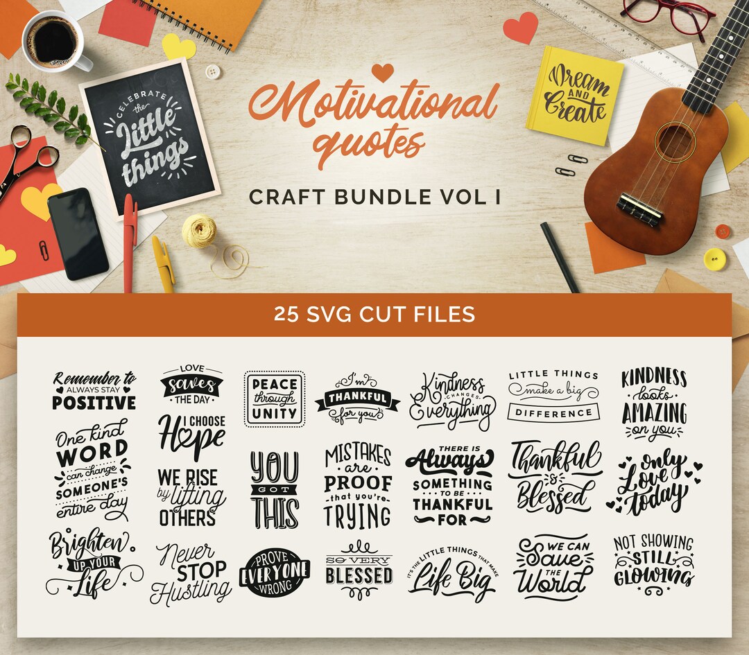 Motivational Quotes SVG Bundle: Inspirational Cut Files (digital ...