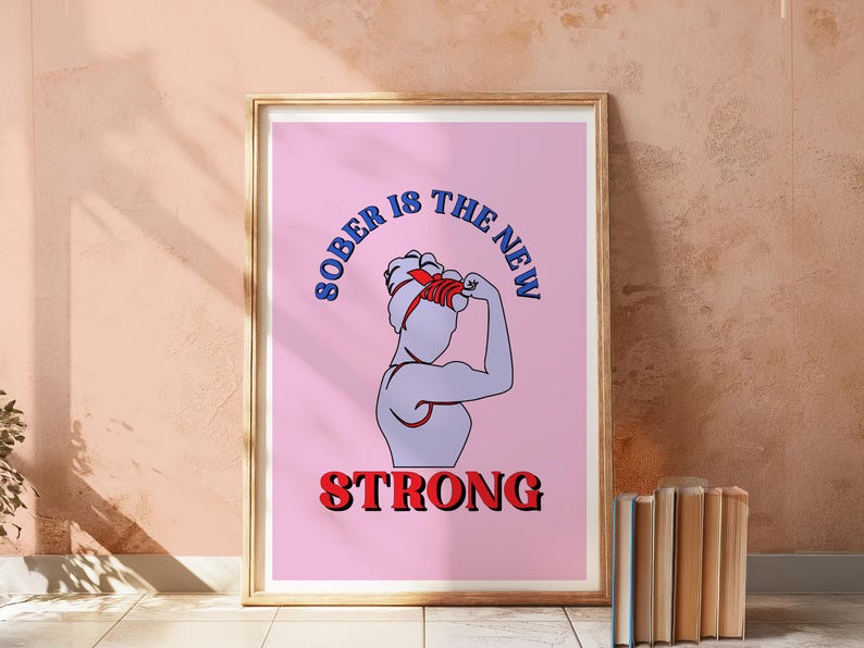 Strong Sober Poster- Sobriety Motivational Wall Art- Positive Mindset ...