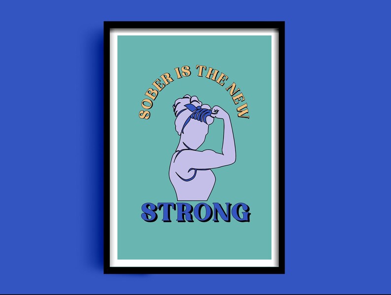 Strong Sober Poster- Sobriety Motivational Wall Art- Positive Mindset ...