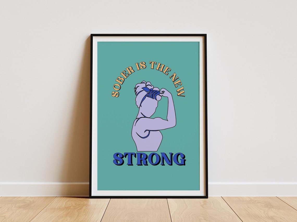 Strong Sober Poster- Sobriety Motivational Wall Art- Positive Mindset ...