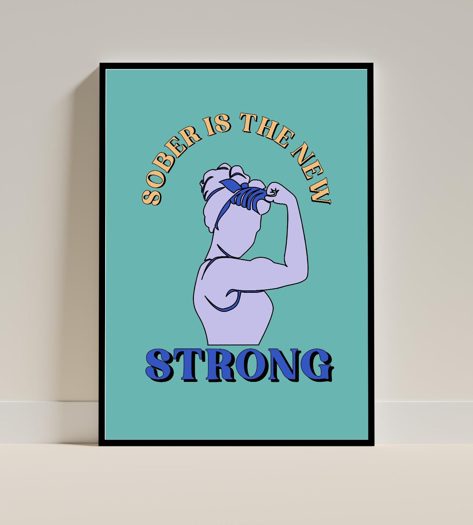 Strong Sober Poster- Sobriety Motivational Wall Art- Positive Mindset ...