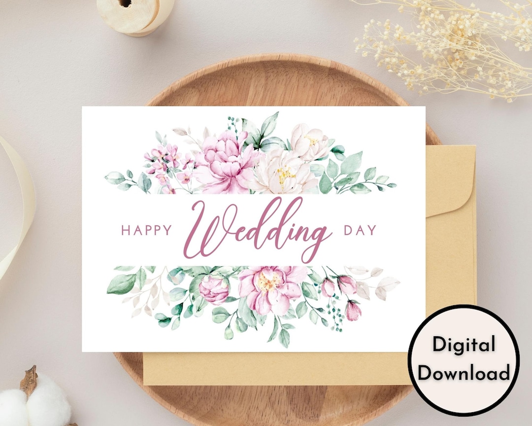 Floral Happy Wedding Day Card - DIGITAL Download - Printable Wedding ...
