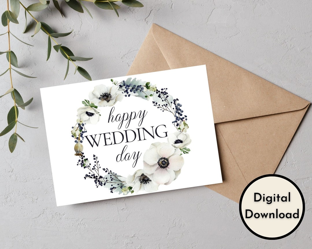 Floral Happy Wedding Day Card - DIGITAL Download - Printable Elegant ...