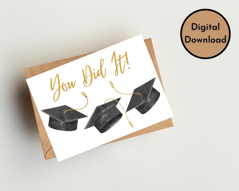 You Did It Graduation Card DIGITAL Download Printable - Etsy
