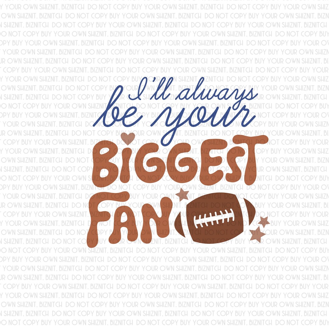 Biggest Fan Football DTF direct to Film Transfers Sports - Etsy