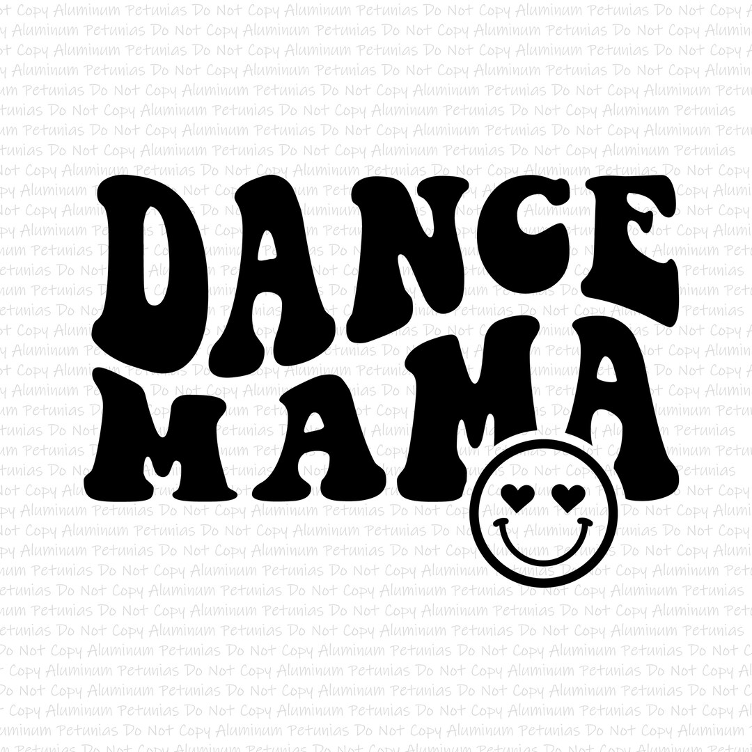 Dance Mama DTF direct to Film Transfers, Mama DTF Transfer Ready to ...