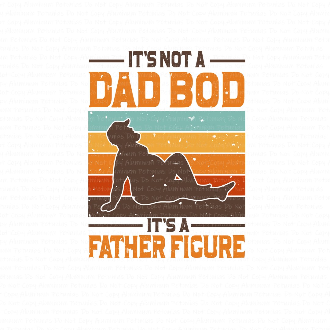 Dad Bod Dtf Direct To Film Transfers Fathers Day Dtf Transfer Ready