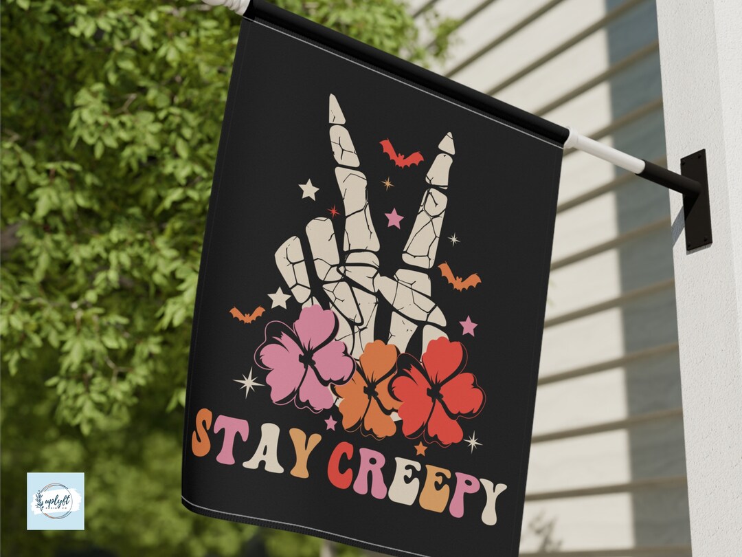 Stay Creepy Halloween Flag, Halloween Garden Flag, Outdoor Halloween ...