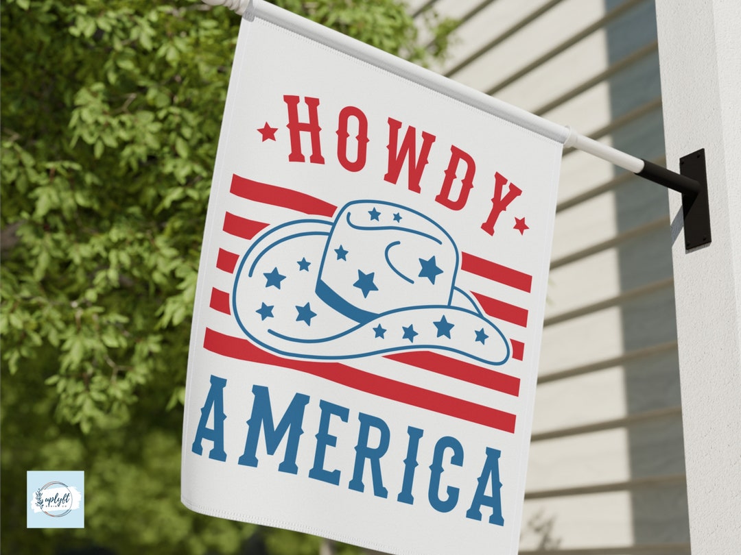 Howdy America 4th of July Flag Independence Day Flag July 4th - Etsy