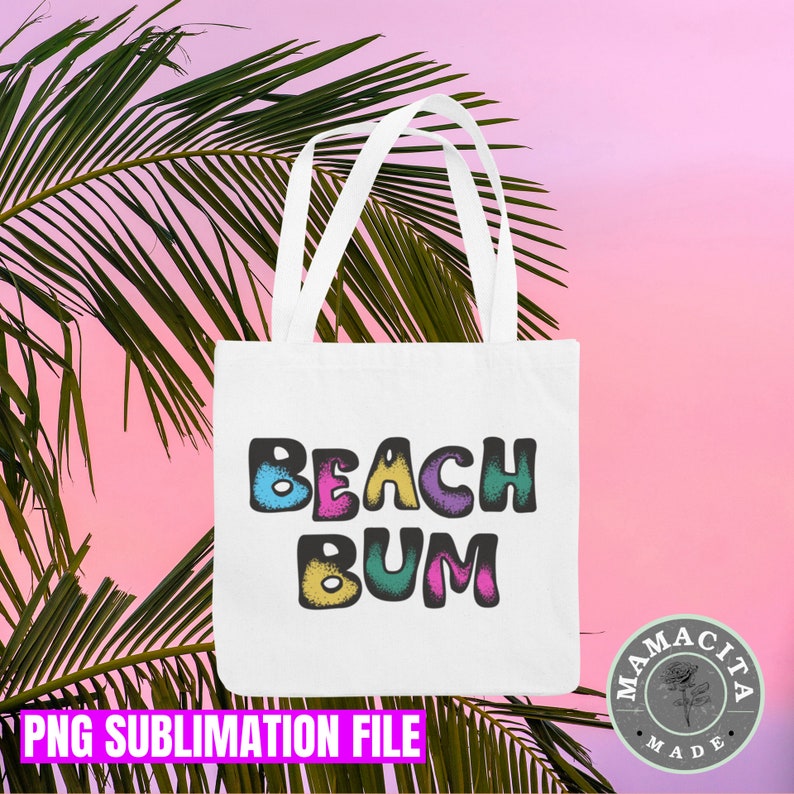 Beach Bum Png, Summer Png, Beach Png, Beach T-shirt Design, Beach ...