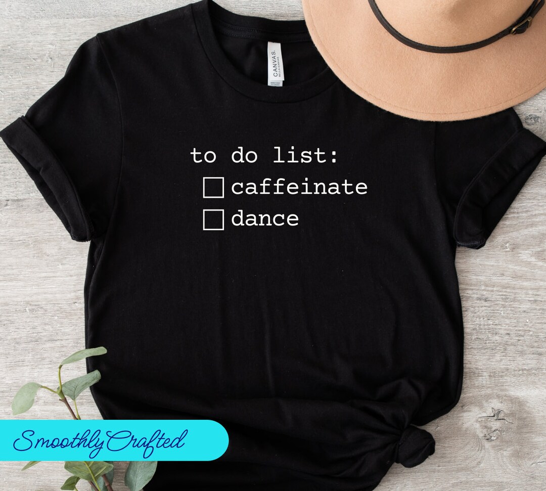Dance Shirt, Dance to Do Shirt, Dance Instructor, Dancing Gift, Dance ...