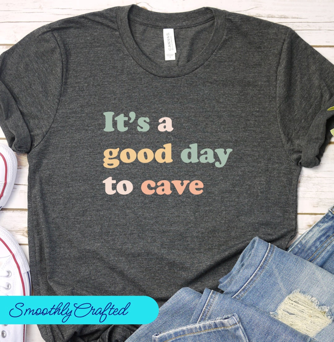 Spelunk Shirt, Caving Shirt, Spelunking Shirt, Caving Gift, Spelunker ...