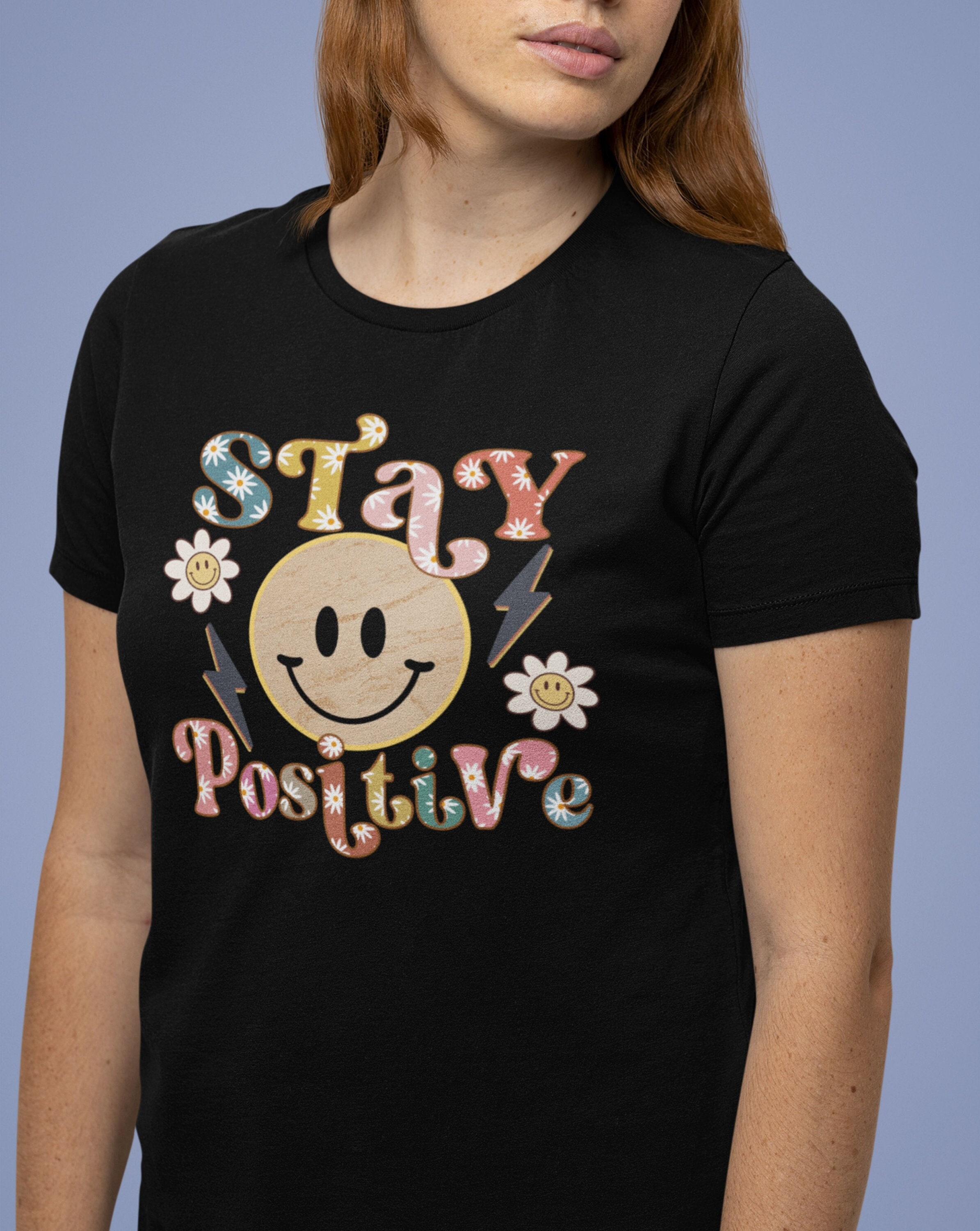 Stay Positive Shirt, Positive Mental Health, Smile T-shirt, Retro ...