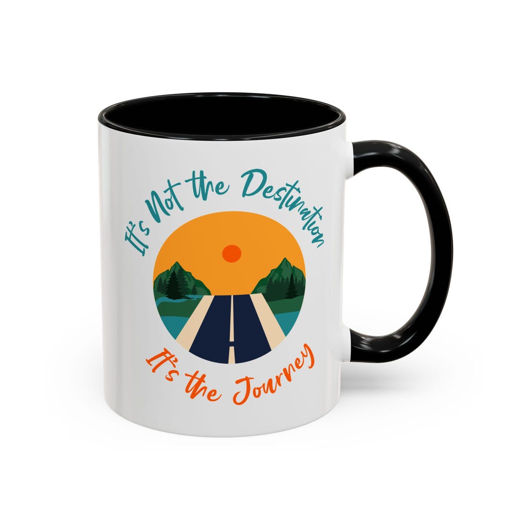 It's Not the Destination, It's the Journey Coffee Mug, Gift for Coffee ...