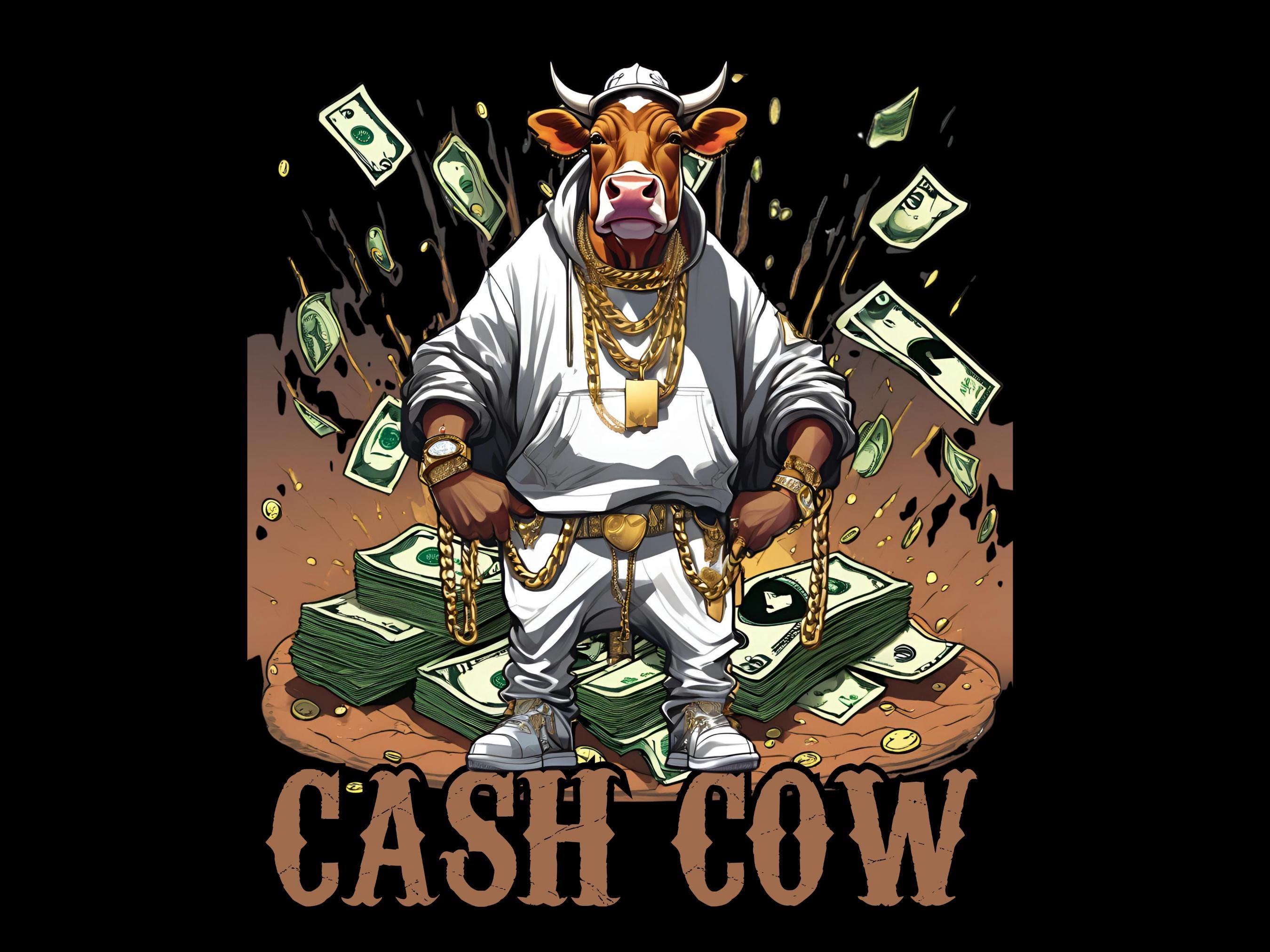 Funny Cash Cow Png Hip Hop Cow Png Sarcastic Rich Cow Urban Cash Cow ...